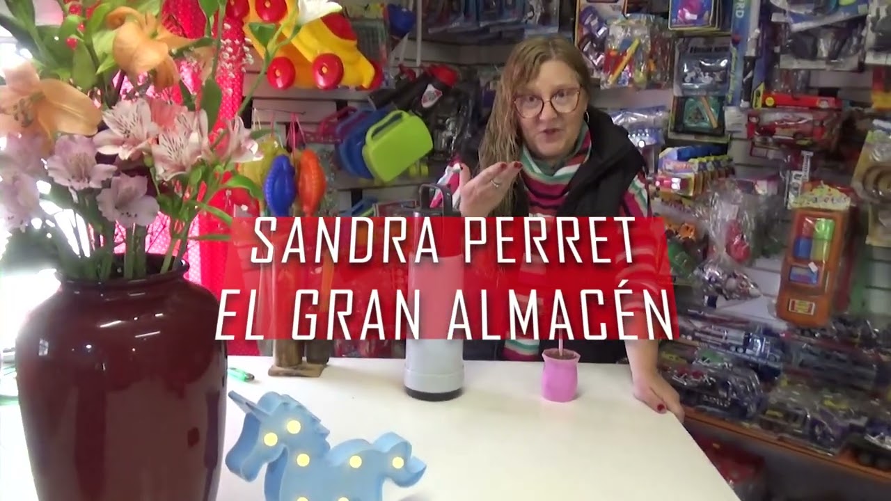 Sandra Perret nos invita a visitar El Gran Almacén y Anexo Las 3 B ...